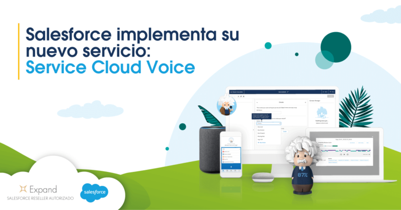 Service Cloud Voice de Salesforce, comunicación avanzada